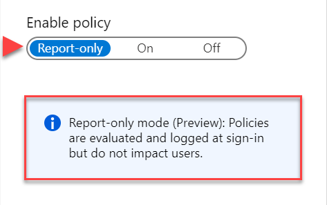All about Microsoft Intune | Report-only mode for conditional access